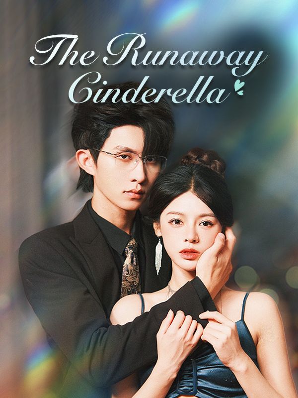 The Runaway Cinderella Episode 1-DramaBox