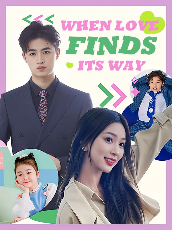 When Love Finds Its Way short film-DramaBox